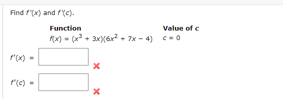 Solved Find f'(x) ﻿and f'(c). ﻿Function Value | Chegg.com