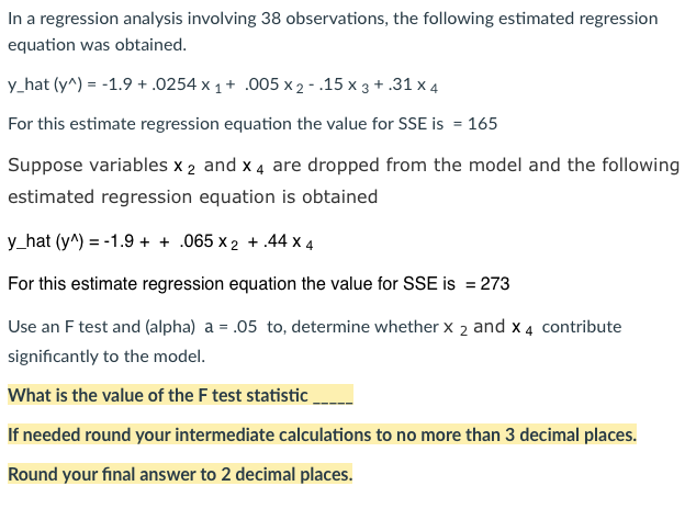 Solved In a regression analysis involving 38 observations, | Chegg.com