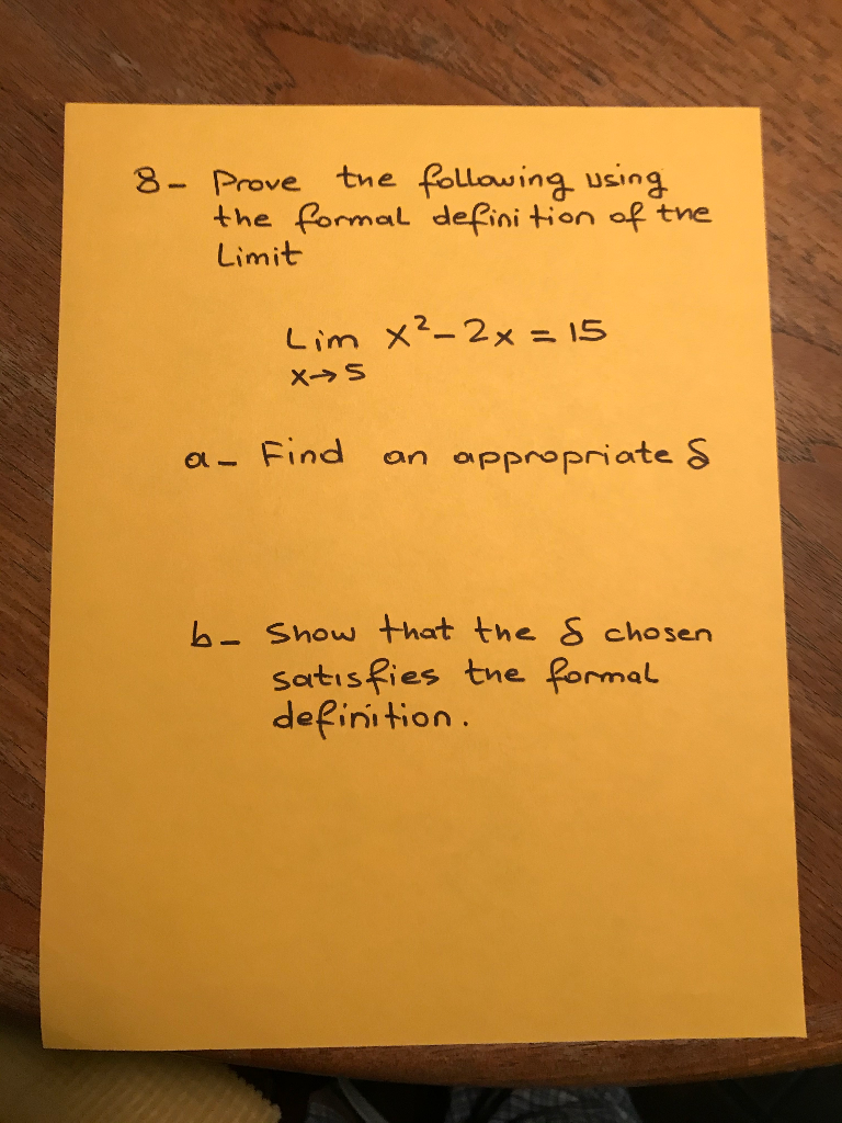 Solved 8- Prove the Limit the following using formal | Chegg.com