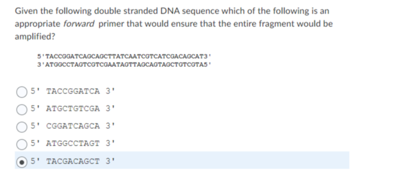 Solved Given the following double stranded DNA sequence | Chegg.com