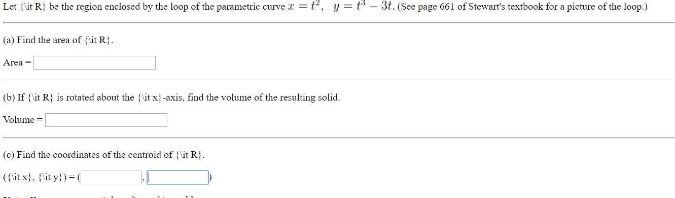Solved Let {\it R} be the region enclosed by the loop of the | Chegg.com