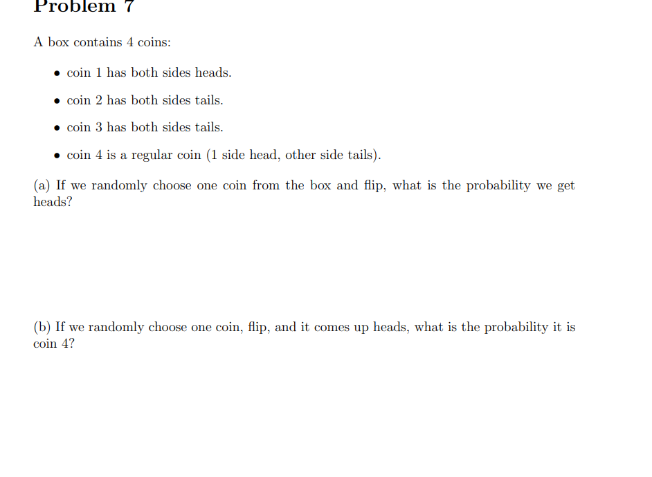 Solved A box contains 4 coins: - coin 1 has both sides | Chegg.com