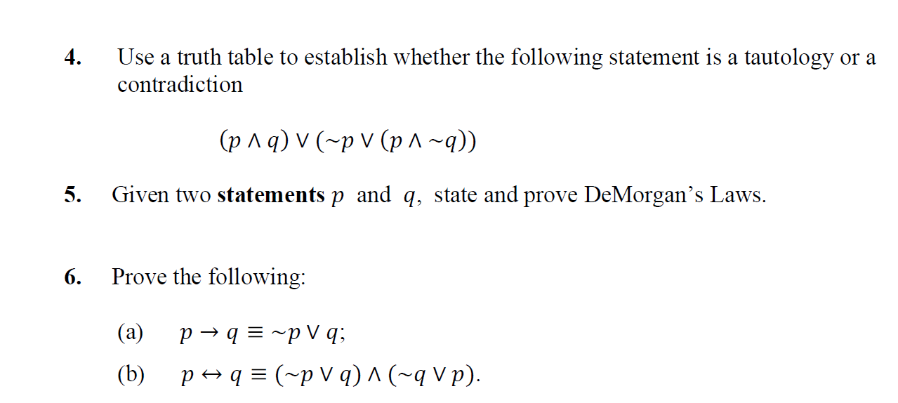 Solved 4. Use a truth table to establish whether the | Chegg.com