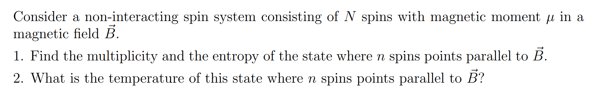 Solved Consider a non-interacting spin system consisting of | Chegg.com