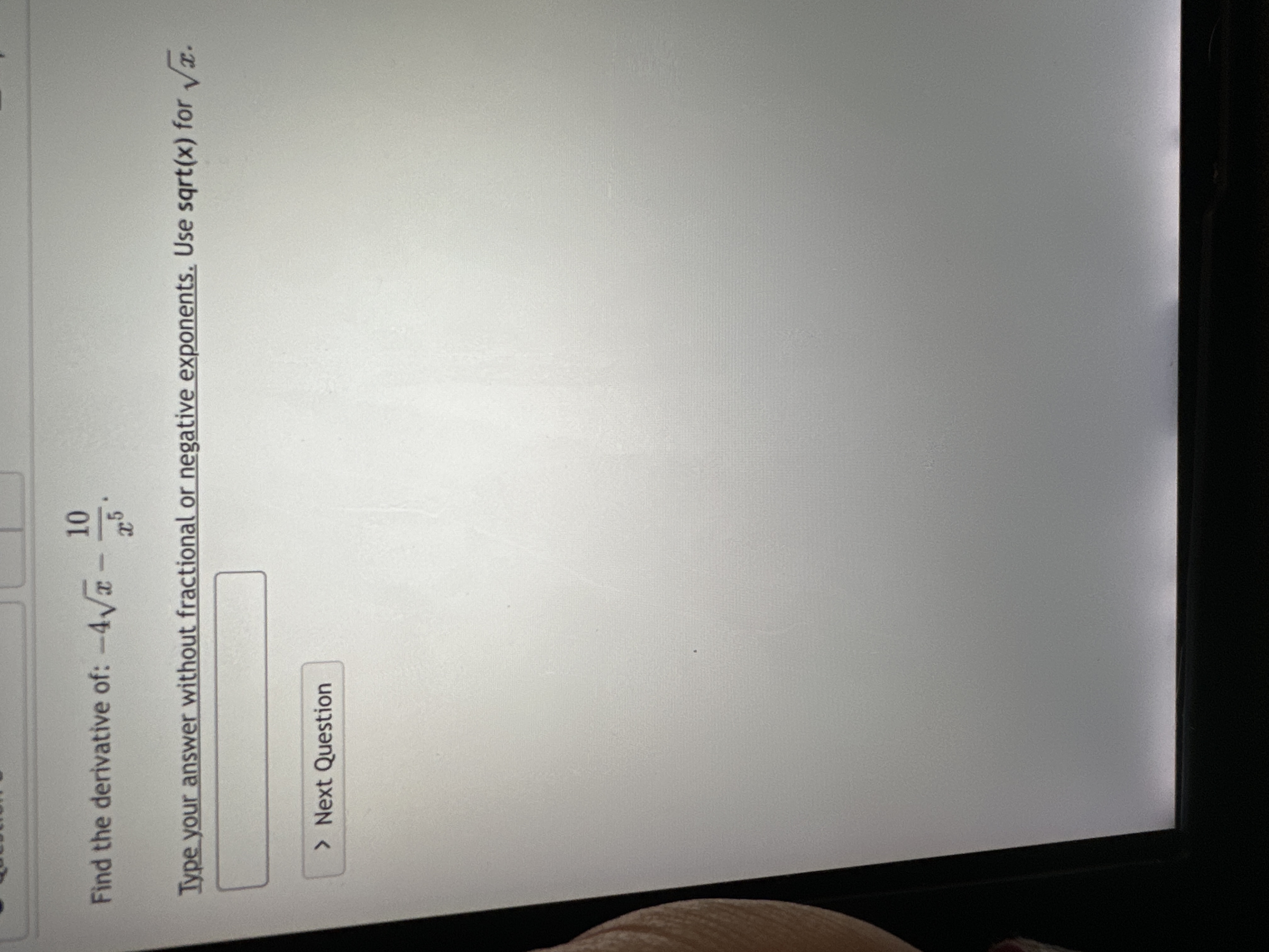 Solved Find the derivative of: -4x2-10x5.Type your answer | Chegg.com