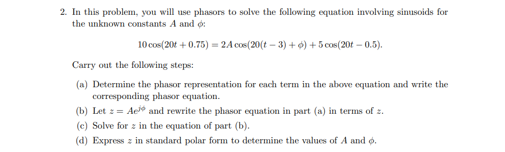 Solved In this problem, you will use phasors to solve the | Chegg.com