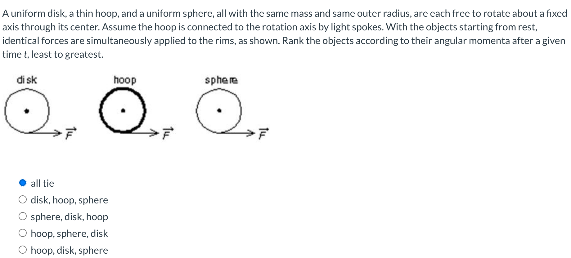 Solved A uniform disk, a thin hoop, and a uniform sphere, | Chegg.com