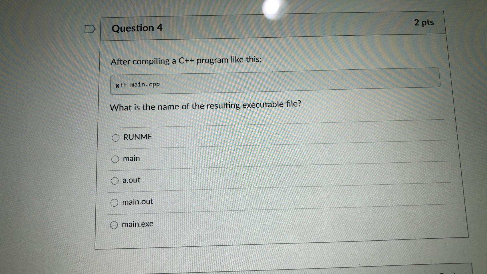 Solved 2 pts U Question 4 After compiling a C++ program like | Chegg.com
