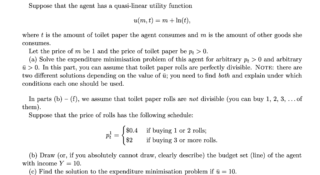 Solved Suppose that the agent has a quasi-linear utility | Chegg.com
