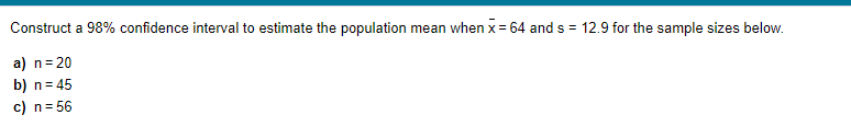 Solved Construct a 98% confidence interval to estimate the | Chegg.com