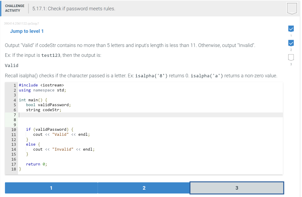 Solved CHALLENGE ACTIVITY 5.17.1: Check if password meets | Chegg.com