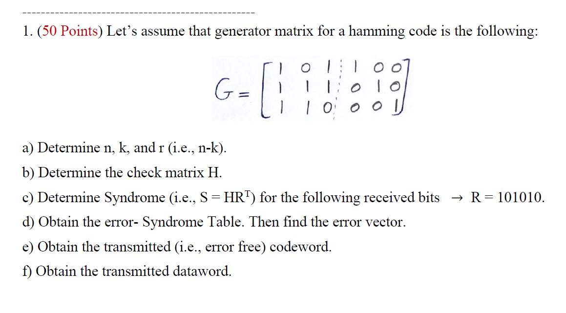 Solved (50 ﻿Points) ﻿Let's assume that generator matrix for | Chegg.com