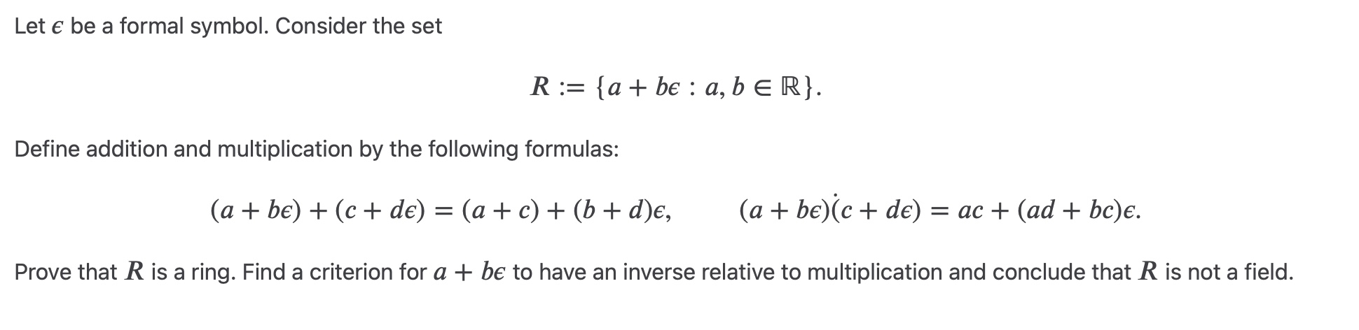 Solved Let ϵ be a formal symbol. Consider the set | Chegg.com