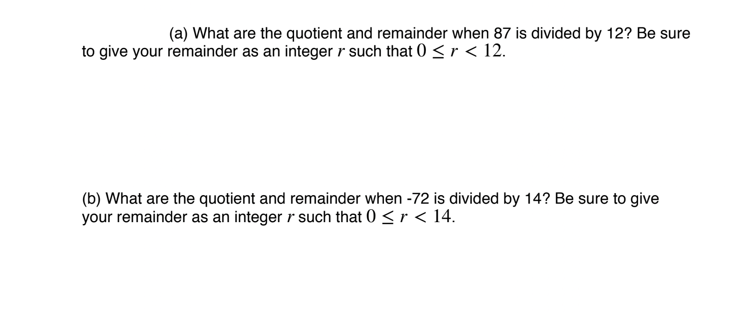Solved (a) What are the quotient and remainder when 87 is | Chegg.com