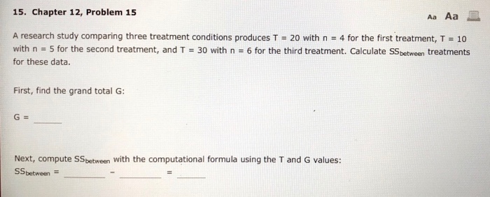 Solved A research study comparing three treatment conditions | Chegg.com