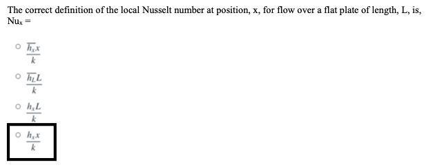 Solved The correct definition of the local Nusselt number at | Chegg.com