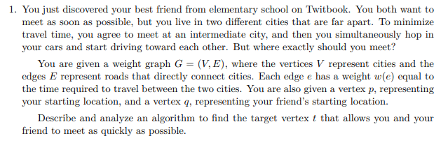 Solved Algorithms: You just discovered your best friend | Chegg.com