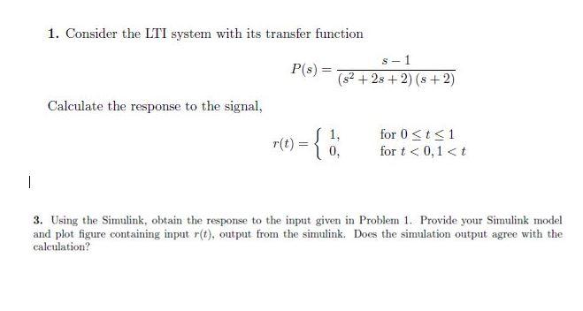 Solved 1. Consider the LTI system with its transfer function | Chegg.com