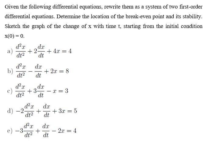 Given the following differential equations, rewrite | Chegg.com