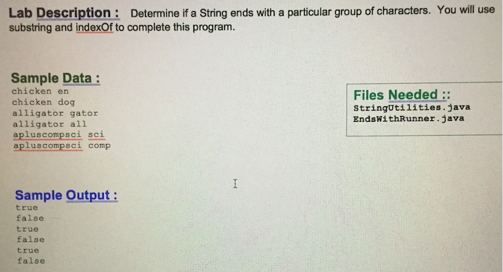 Solved Lab Description: Determine if a String ends with a | Chegg.com