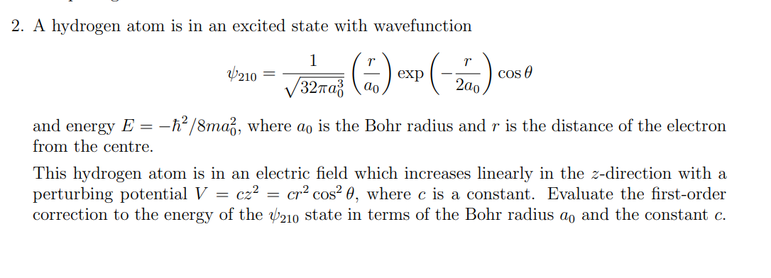 Solved 2. A hydrogen atom is in an excited state with | Chegg.com