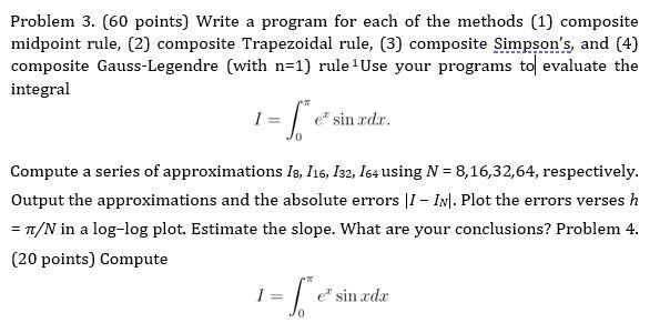 Problem 3. (60 points) Write a program for each of | Chegg.com