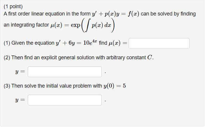 Solved (1 point) A first order linear equation in the form | Chegg.com