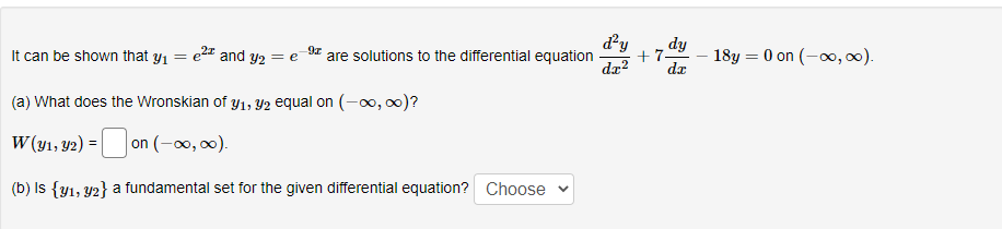 Solved Determine the largest interval in which the given | Chegg.com