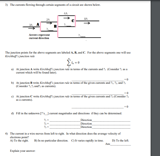 Solved The currents flowing through certain segments of a | Chegg.com