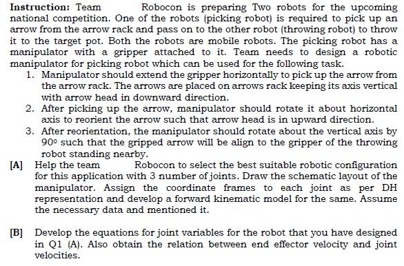 Solved Instruction: Team Robocon is preparing Two robots for | Chegg.com