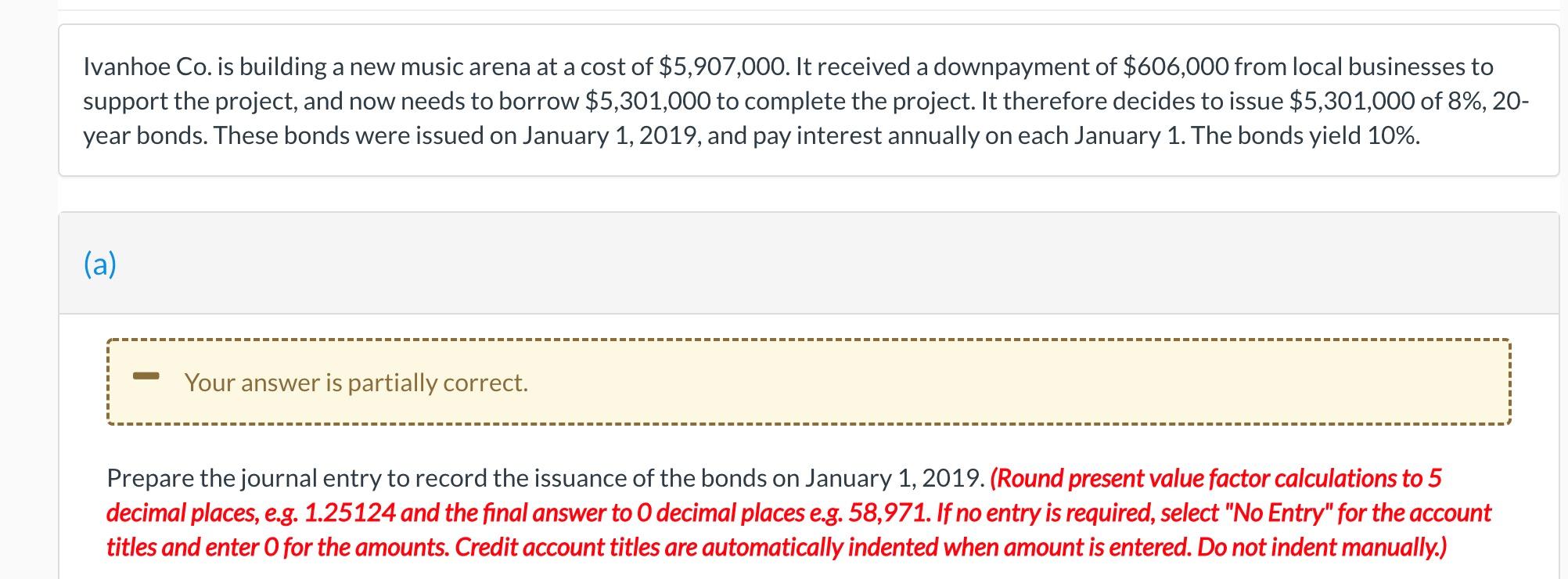 Solved Ivanhoe Co. is building a new music arena at a cost | Chegg.com