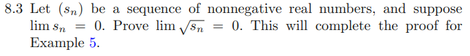 Solved 8.3 Let (sn) be a sequence of nonnegative real | Chegg.com