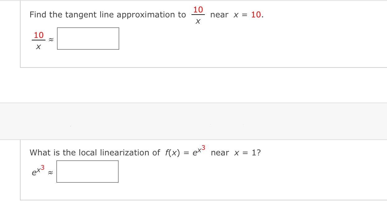 Solved 10 Find the tangent line approximation to near x = | Chegg.com