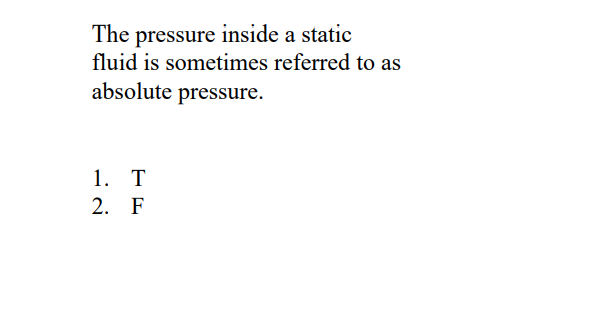 Solved The pressure inside a static fluid is sometimes | Chegg.com