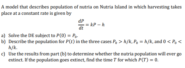 Solved A model that describes population of nutria on Nutria | Chegg.com