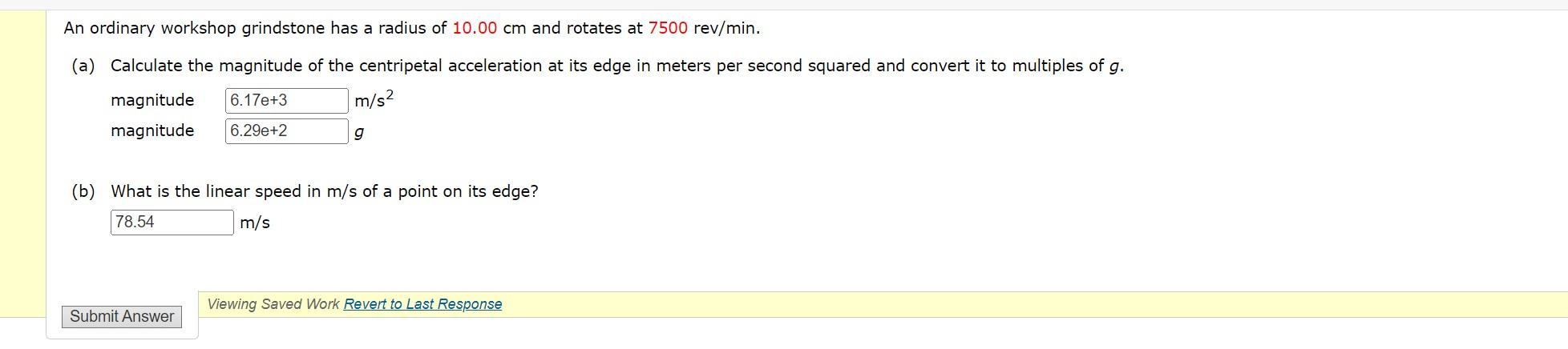 Solved An ordinary workshop grindstone has a radius of 10.00 | Chegg.com