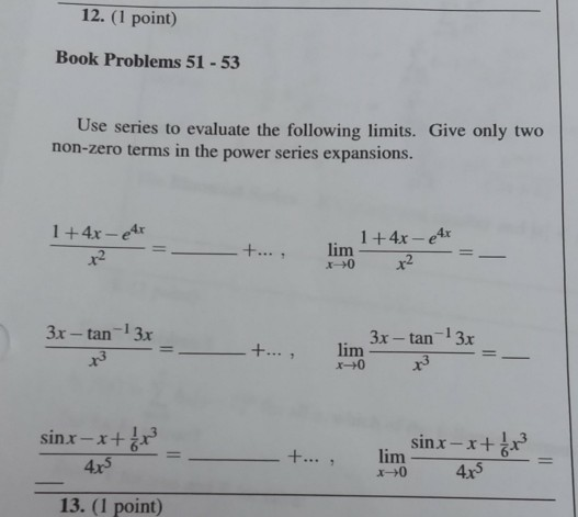Solved 12. (1 point) Book Problems 51 - 53 Use series to | Chegg.com