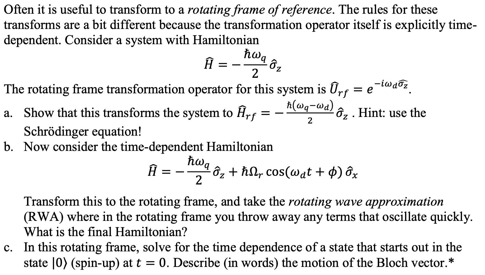 Solved = •ôz Often it is useful to transform to a rotating | Chegg.com