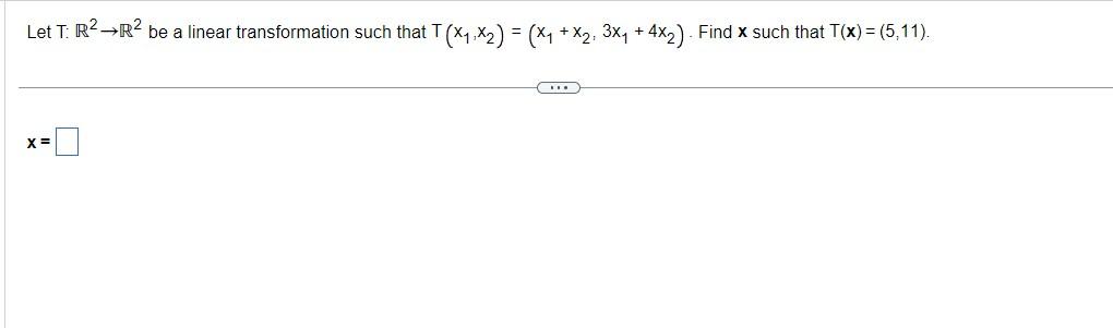 Solved Let T:R2→R2 be a linear transformation such that | Chegg.com