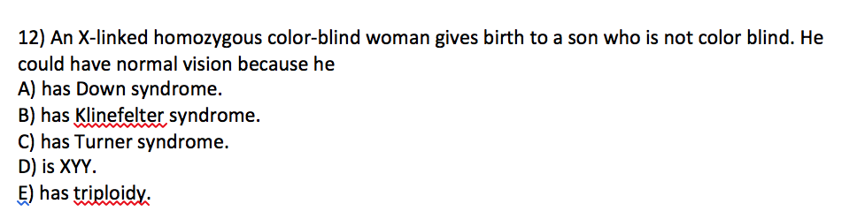 Solved 12 An X Linked Homozygous Color Blind Woman Gives 8267