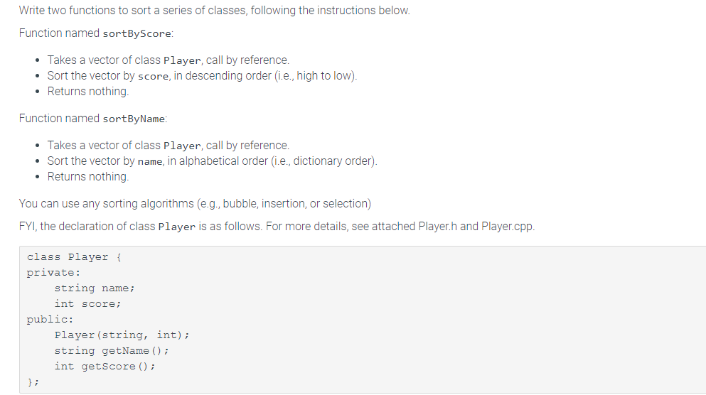 Solved Write two functions to sort a series of classes, | Chegg.com