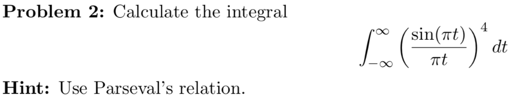 Solved Problem 2: Calculate the integral sin(rt) dt TTU | Chegg.com