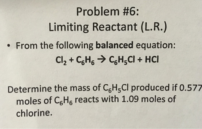 Solved Problem #6: Limiting Reactant (L.R.) . From the | Chegg.com