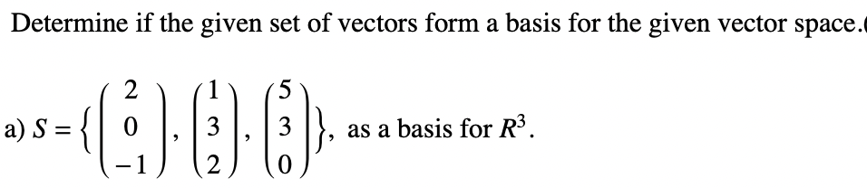 Solved Determine whether the following sets are subspaces of | Chegg.com