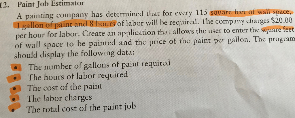 Solved Complete the Paint Job Estimator program found in the | Chegg.com