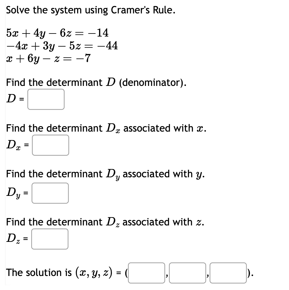 Solved Solve the system using Cramer's | Chegg.com