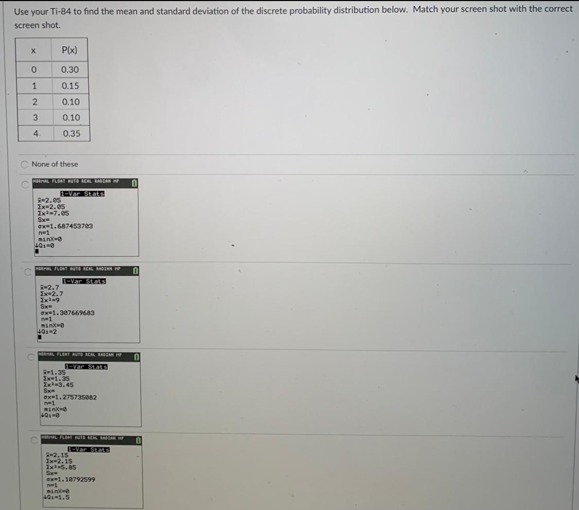 Solved Use your Ti-84 to find the mean and standard | Chegg.com