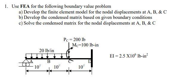 Solved 1. Use FEA for the following boundary value problem | Chegg.com