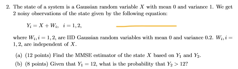 Solved 2. The state of a system is a Gaussian random | Chegg.com