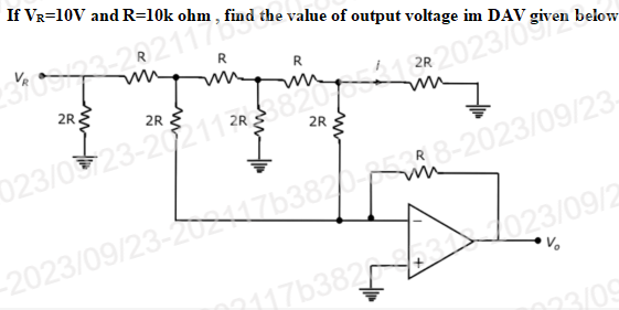 Solved If VR=10 V and R=10k ohm, find the value of output | Chegg.com